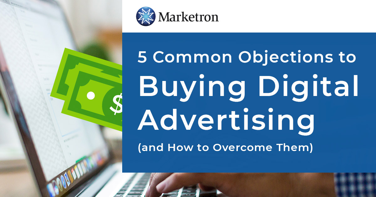 5 Common Objections to Digital Advertising - Aspire