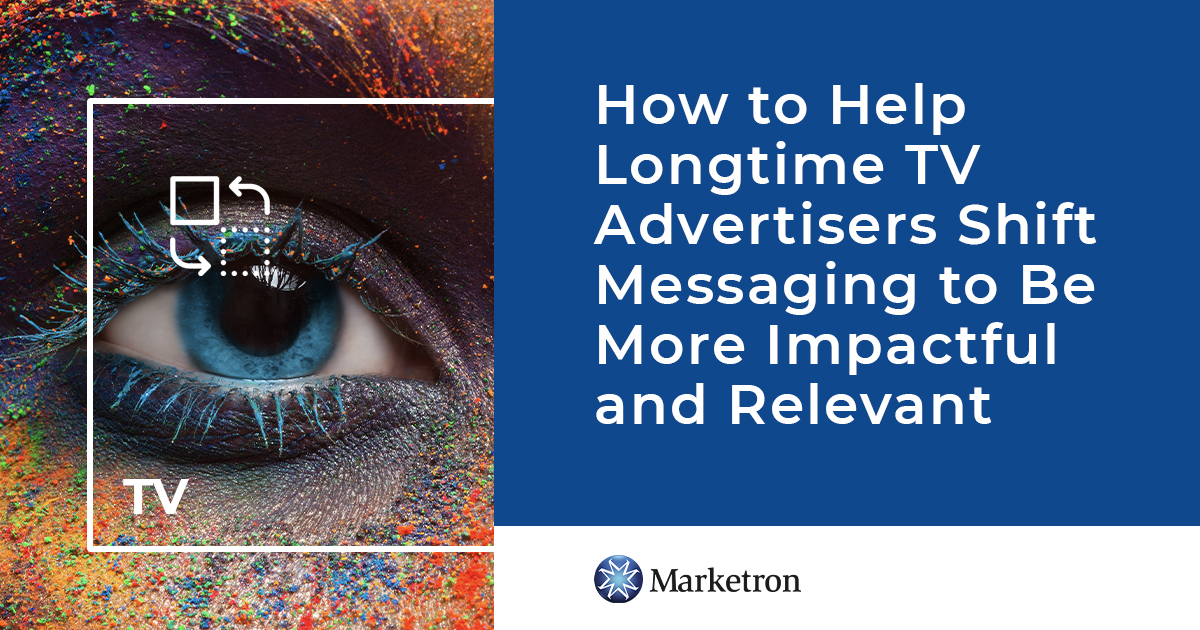 Helping Longtime TV Advertisers Shift Messaging | Aspire