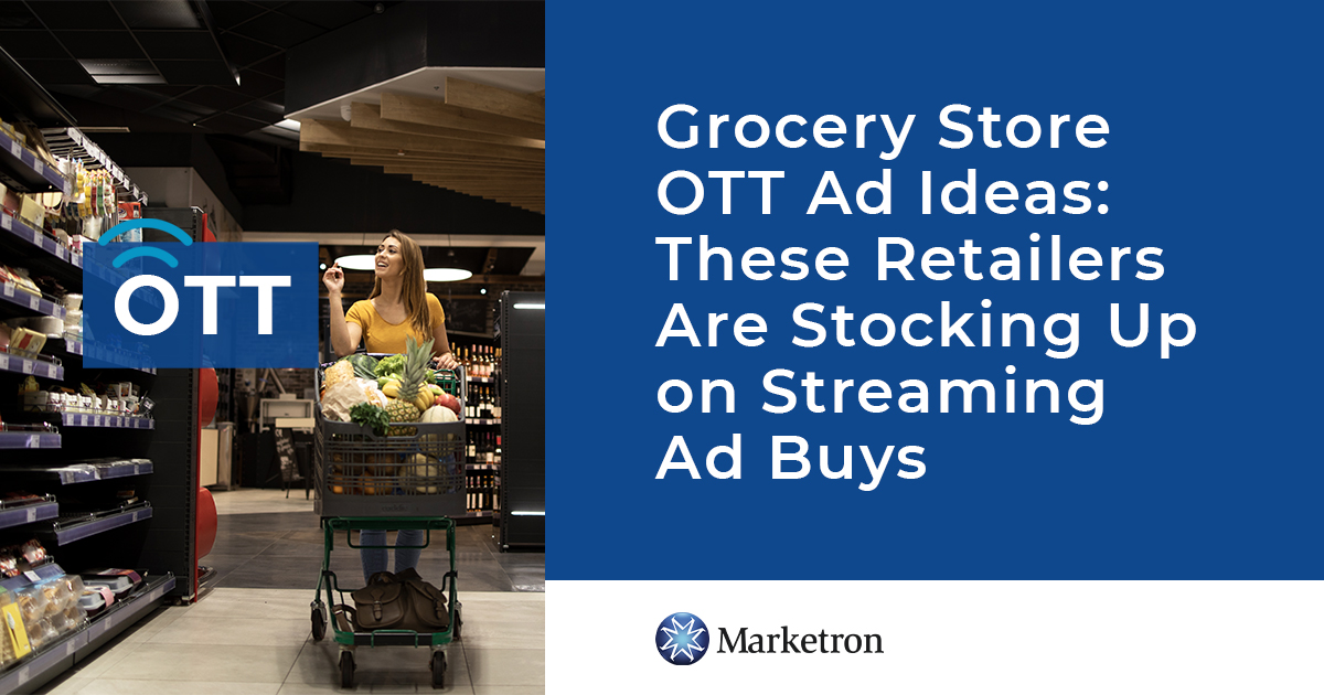 Grocery Store OTT Ad Ideas for Local Advertisers | Aspire