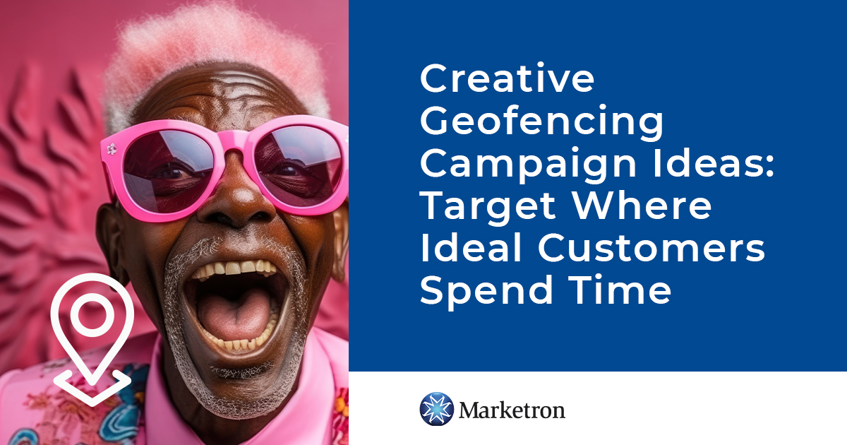 Creative Geofencing Campaign Ideas for Advertisers | Aspire